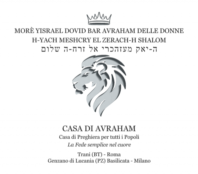 La COMUNITÀ EBRAICA ABRAMITICA della Casa di Avraham - Ha Mashiach Ben David